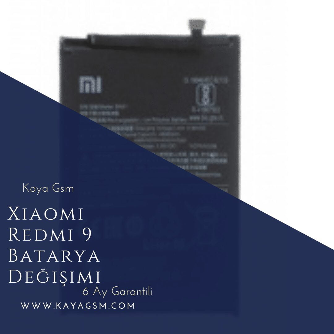 Xiaomi Redmi 9 Batarya Değişimi - Acil Cep Tamiri - Kaya GSM